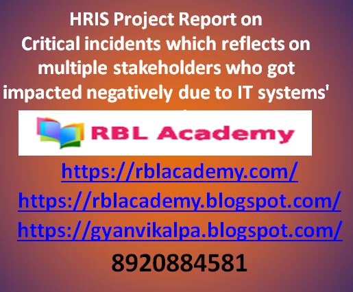 MBA HRIS Project Report on critical incidents of IT systems' constraints