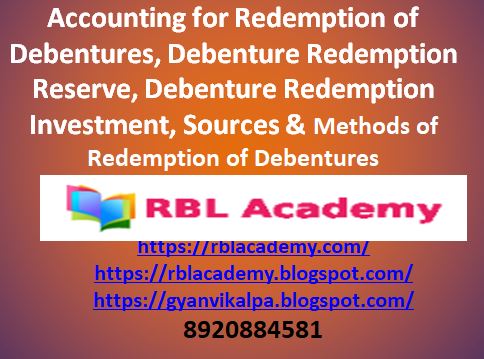 Accounting for Redemption of Debentures, Sources of Redemption