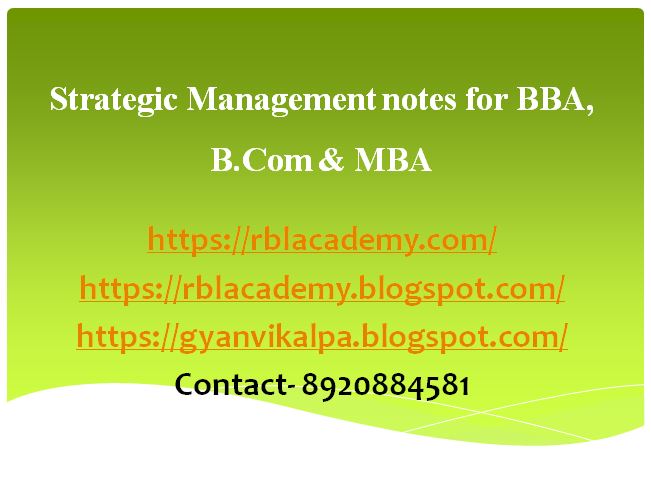 Business Policy & Strategic Management notes for BBA & MBA